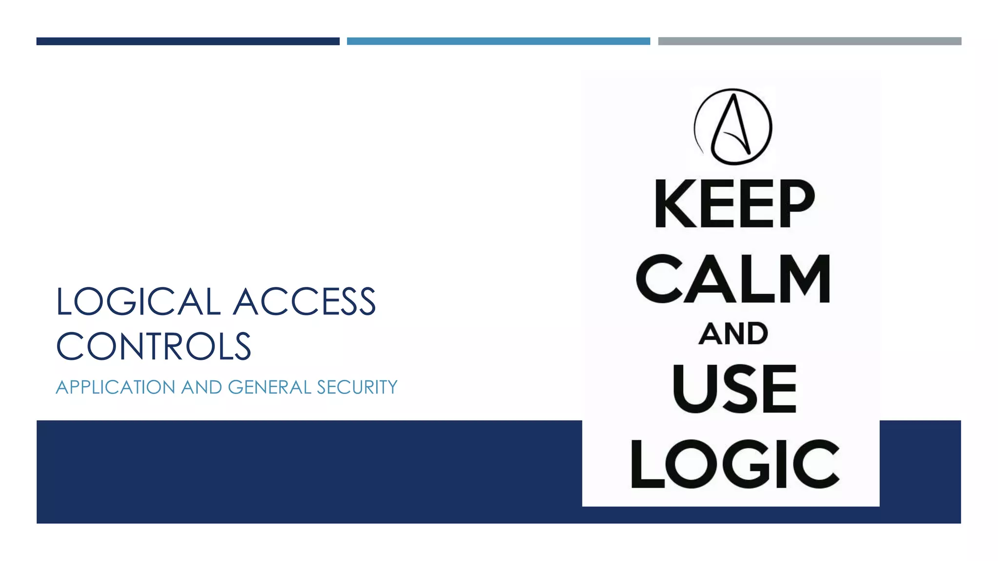 Physical and logical access controls - A pre-requsite for Internal ...
