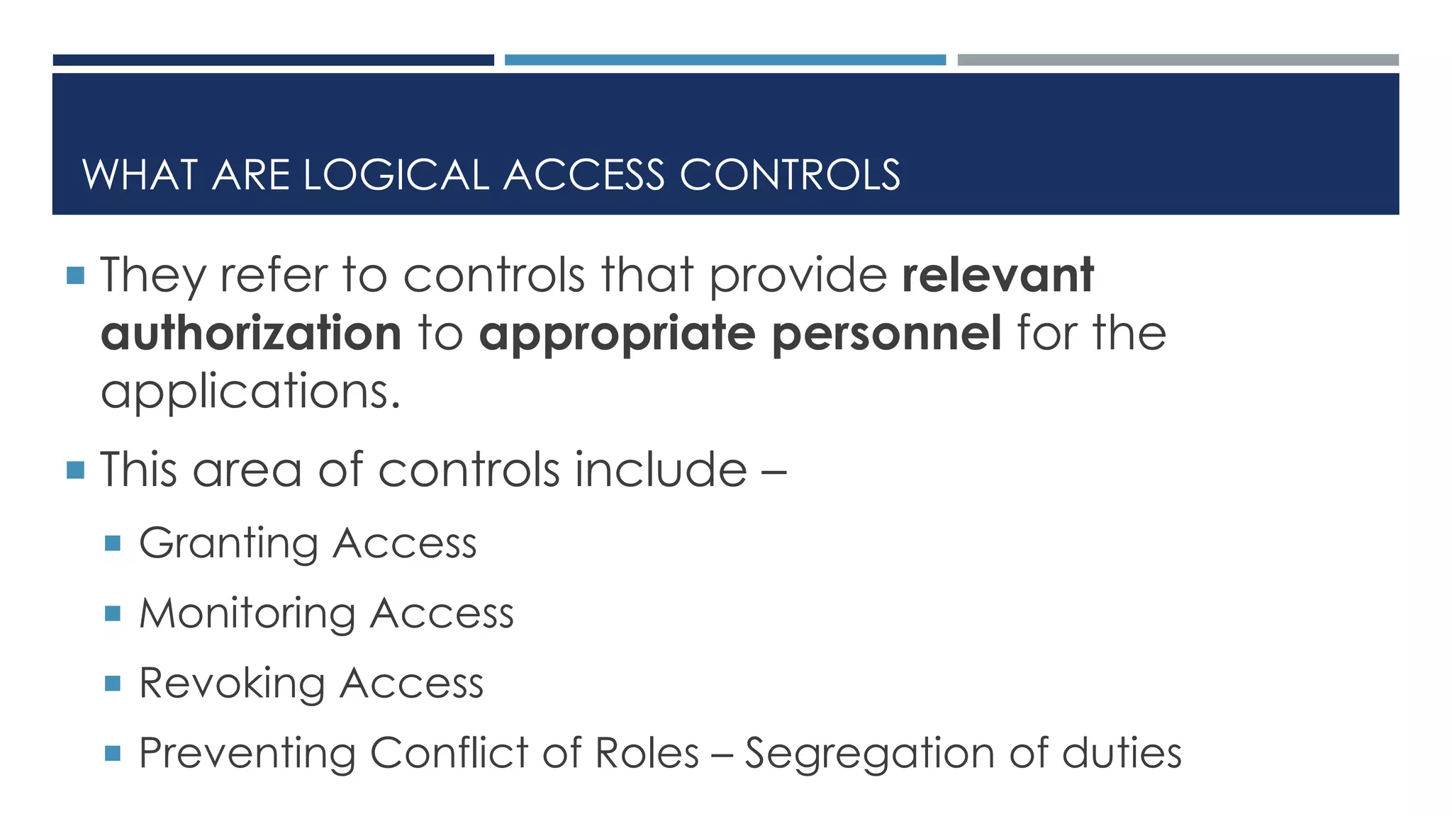 Physical and logical access controls - A pre-requsite for Internal ...