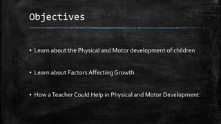 Physical and Motor development.pptx