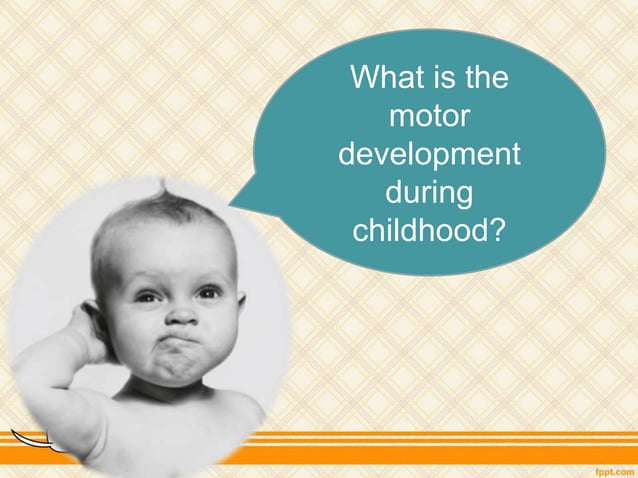 Physical and motor development of children and adolescent | PPTX ...