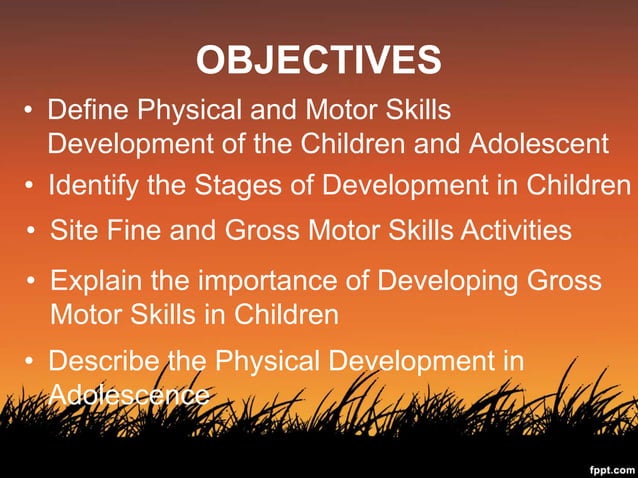 Physical and motor development of children and adolescent | PPTX ...