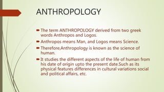 Anthropology | PPTX