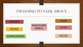 Physical apperance | PPTX | Eye and Vision Conditions | Diseases and ...