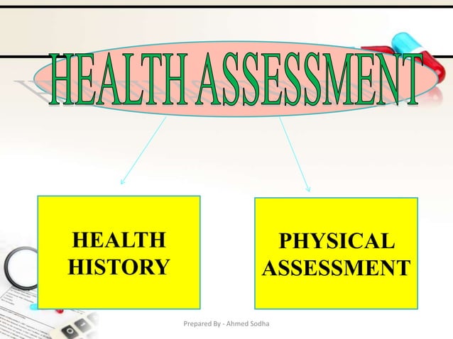 Health Assessment / Physical assessment.pptx