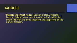 Physical Assessment 12 -Breast and Axilla.ppt