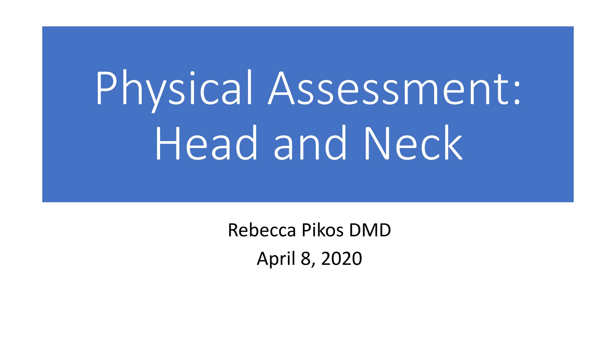 Physical assessment Head and Neck.pptx