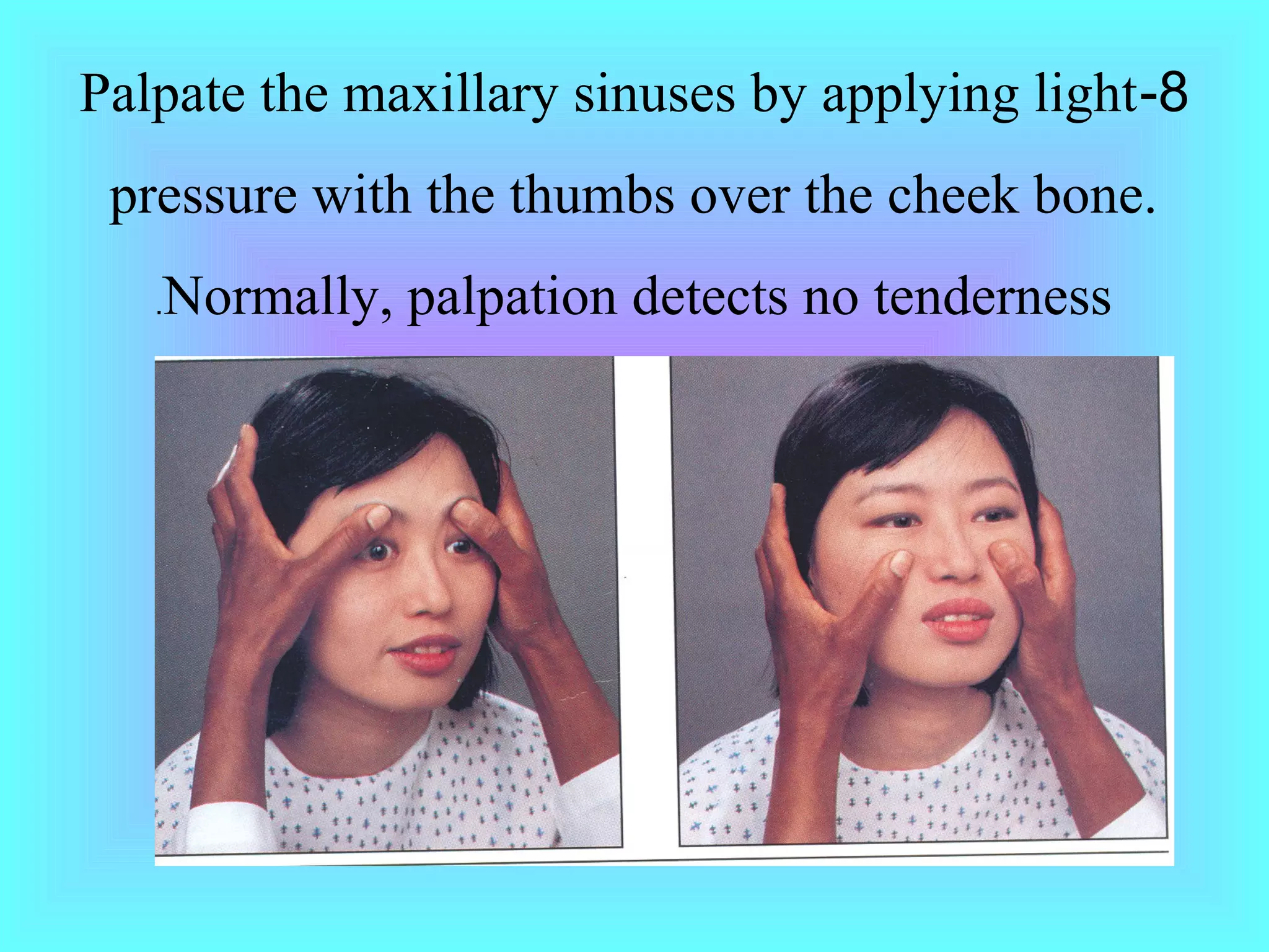 Physical assessment of nose , mouth and throat 2018 | PPT