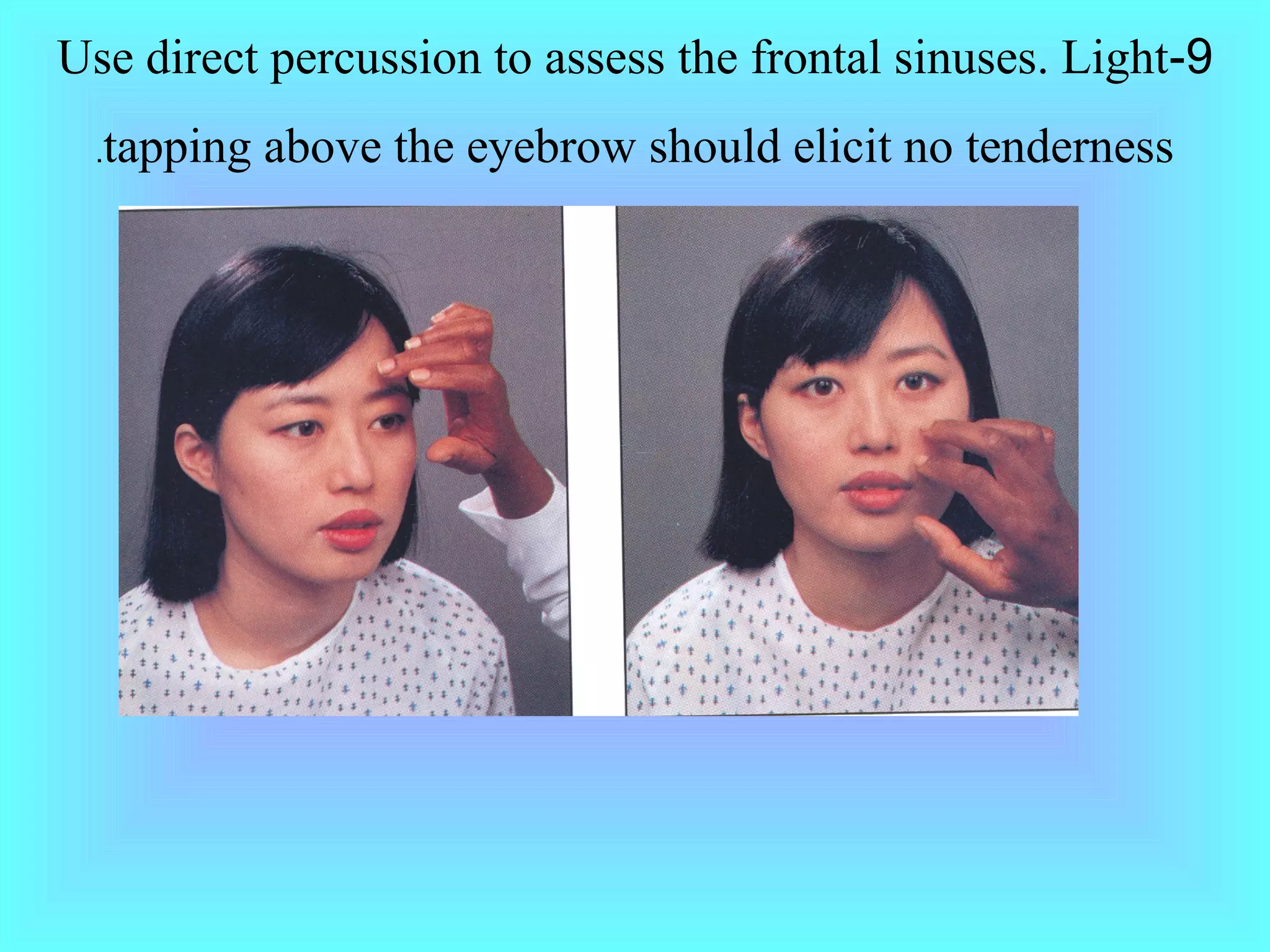 Physical assessment of nose , mouth and throat 2018 | PPT