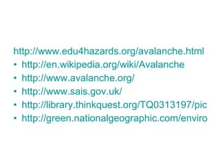 Physical Causes Lesson 3 Avalanche | PPT