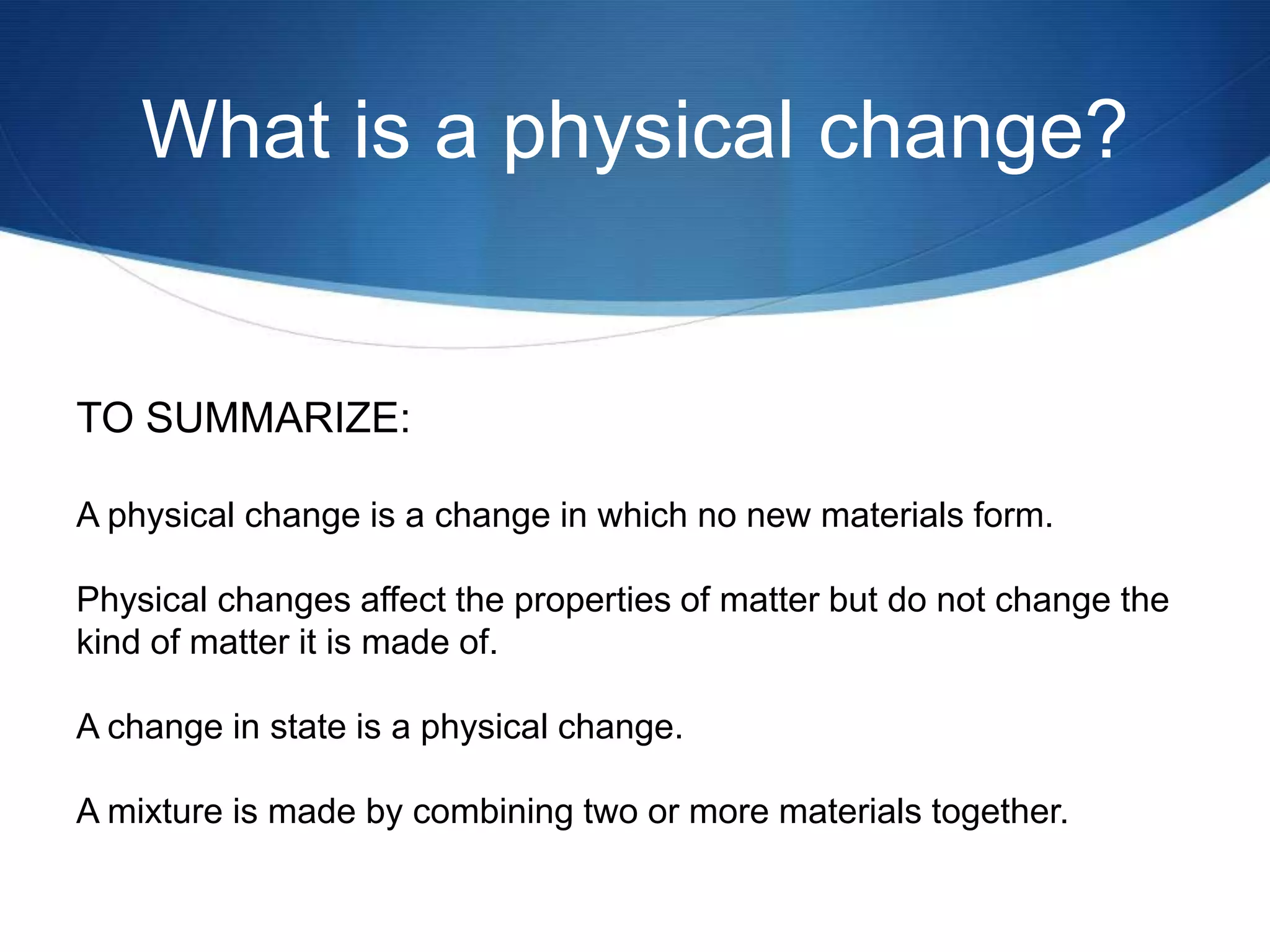 Physical Changes | PPTX