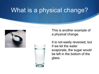 Physical Changes | PPTX