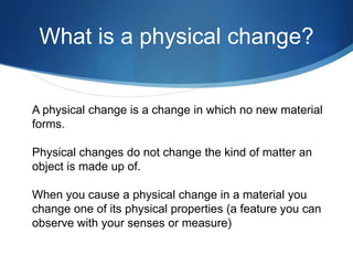 Physical Changes | PPTX