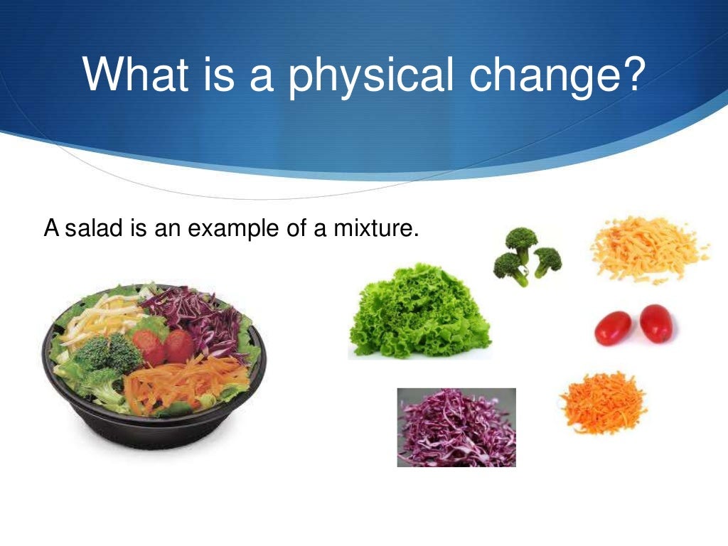 5 examples of physical changes with explanation - serysolid