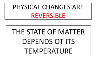 Physical changes. 5 pptx | PPTX | Chemistry | Science