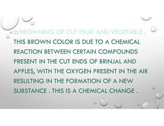 Physical Changes & Chemical Changes.pdf (interesting presentation) | PDF