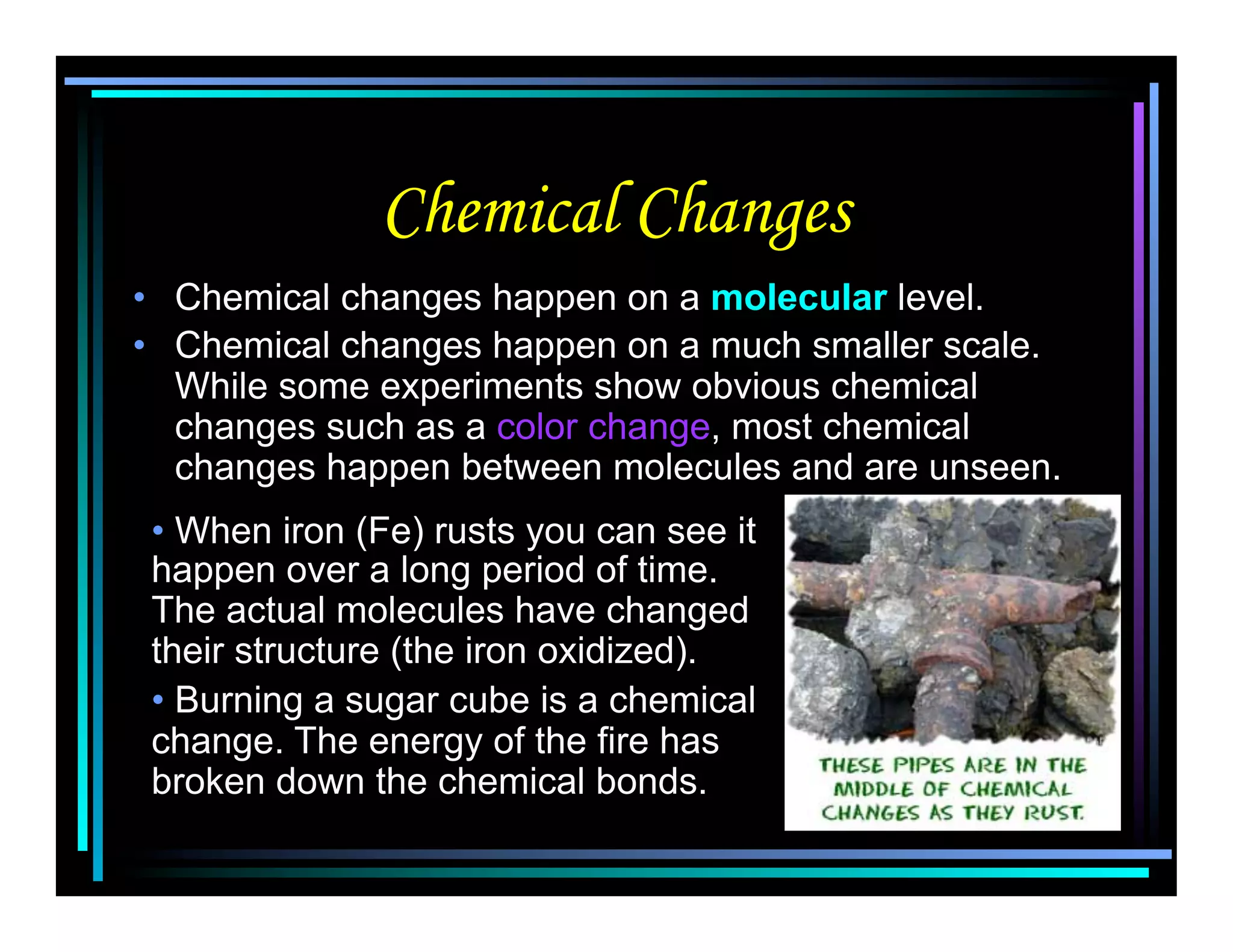Physical, chemical changes & states of matter.ppt