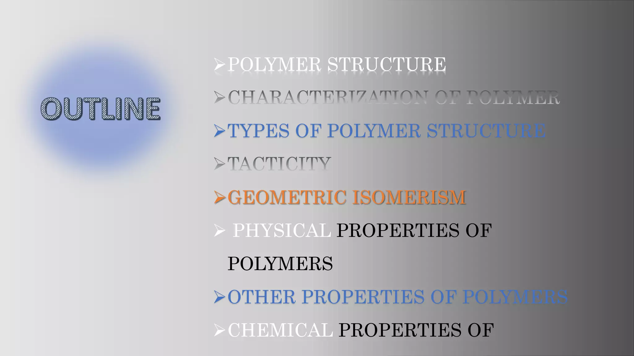 PHYSICAL & CHEMICAL PROPERTIES OF POLYMER.pptx