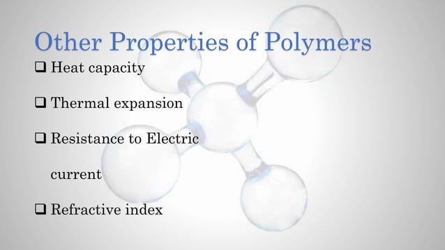 PHYSICAL & CHEMICAL PROPERTIES OF POLYMER.pptx | Chemistry | Science