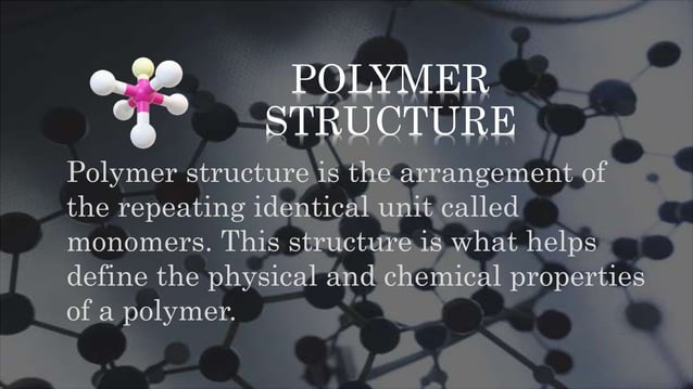 PHYSICAL & CHEMICAL PROPERTIES OF POLYMER.pptx | Chemistry | Science