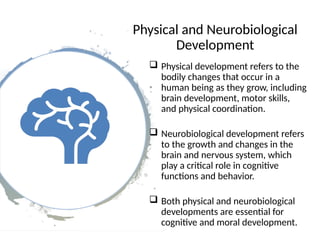 Physical_Cognitive_Moral_Development_Presentation.pptx