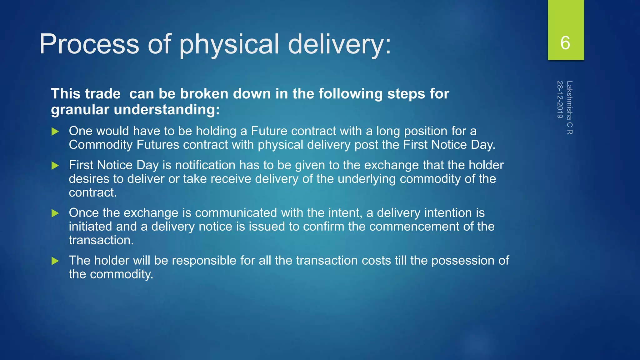 Physical delivery of commodity | PPTX