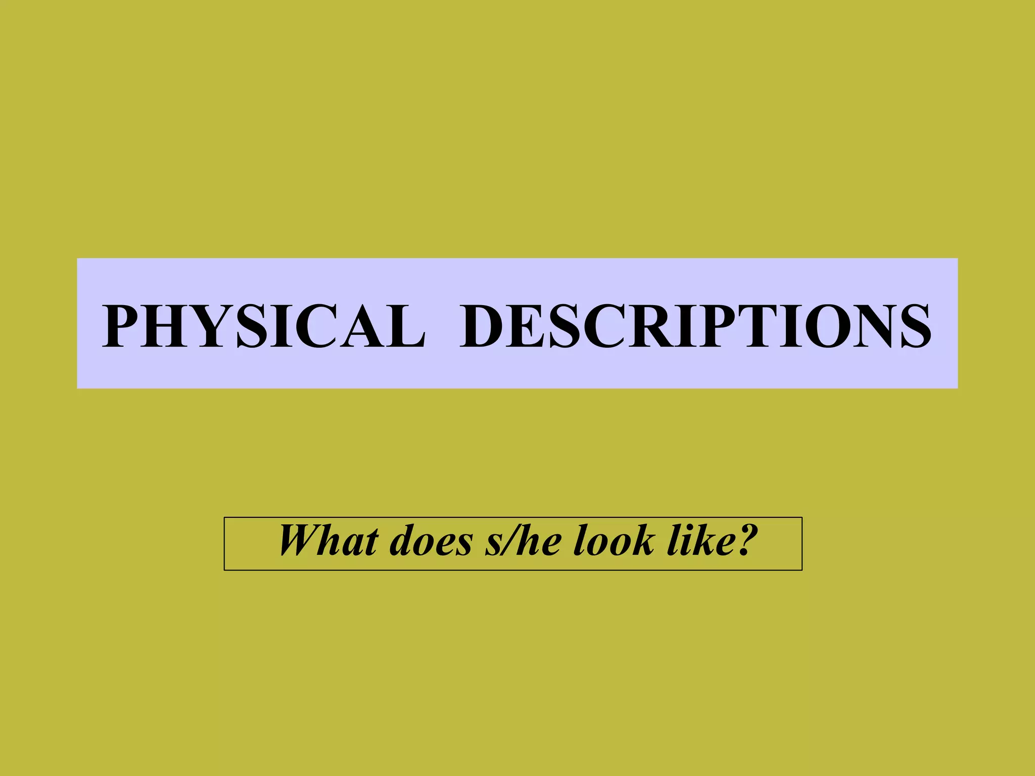 Physical description | PPS