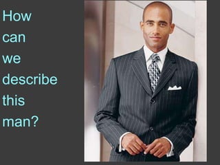 PHYSICAL DESCRIPTIONS by Natalie Moses | PPTX