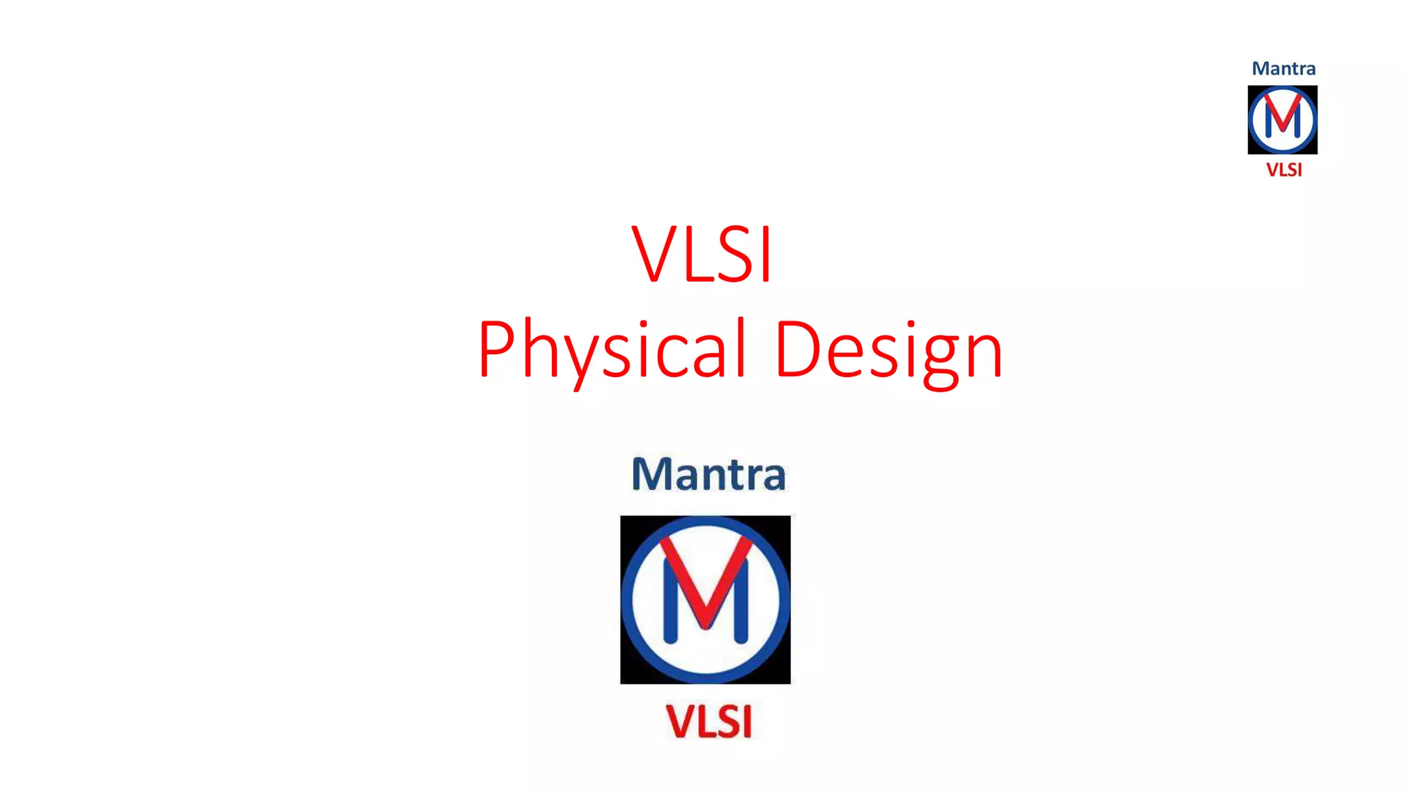 Physical design | PPTX