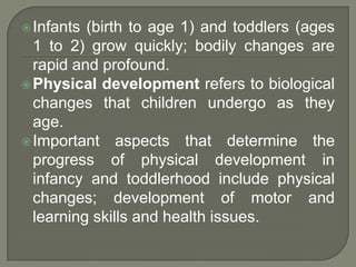 Physical development | PPTX | Parenting Babies and Toddlers | Parenting