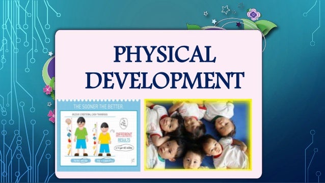 Physical Development in Early Childhood