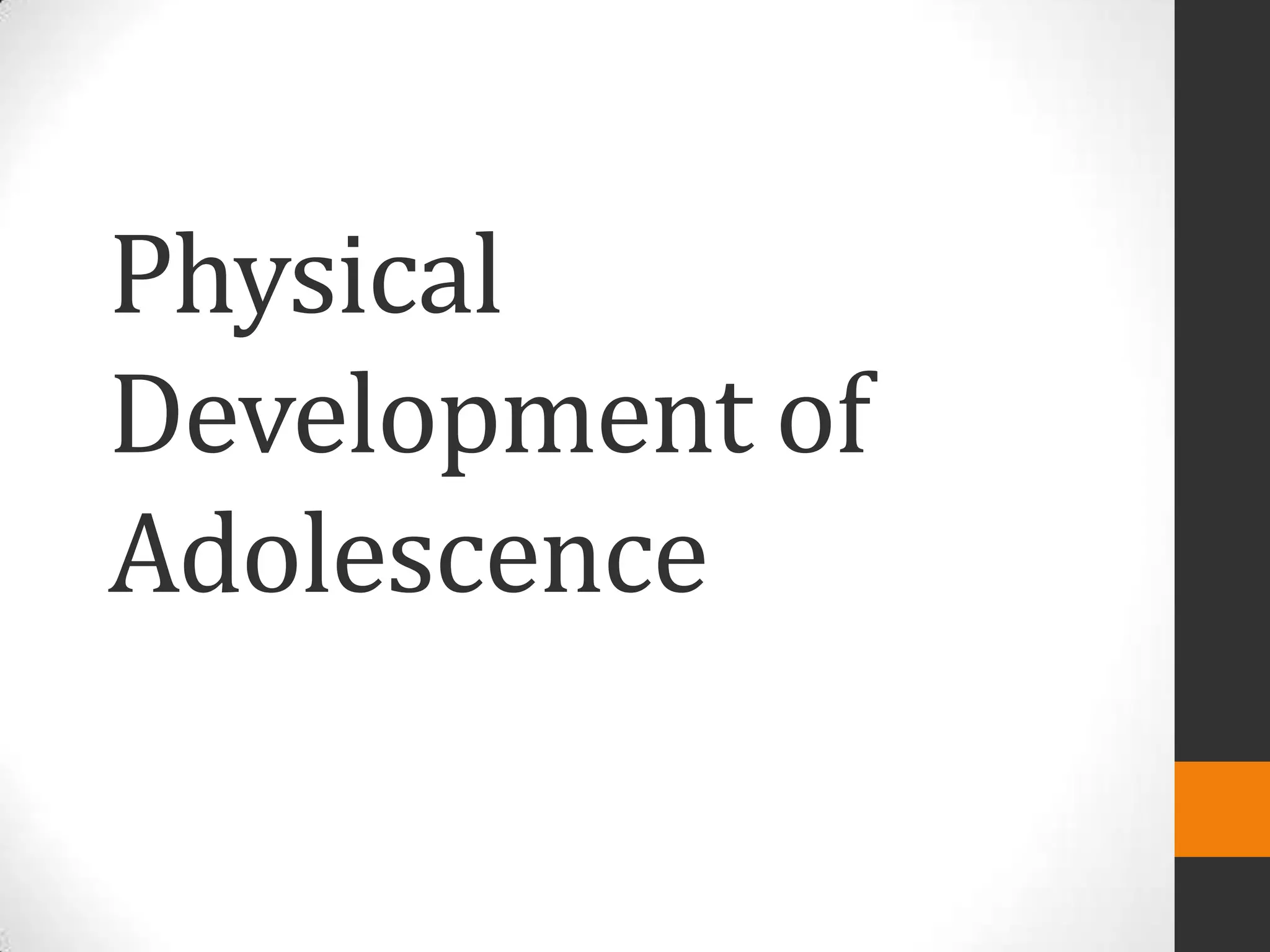 Physical development adolescence | PPTX