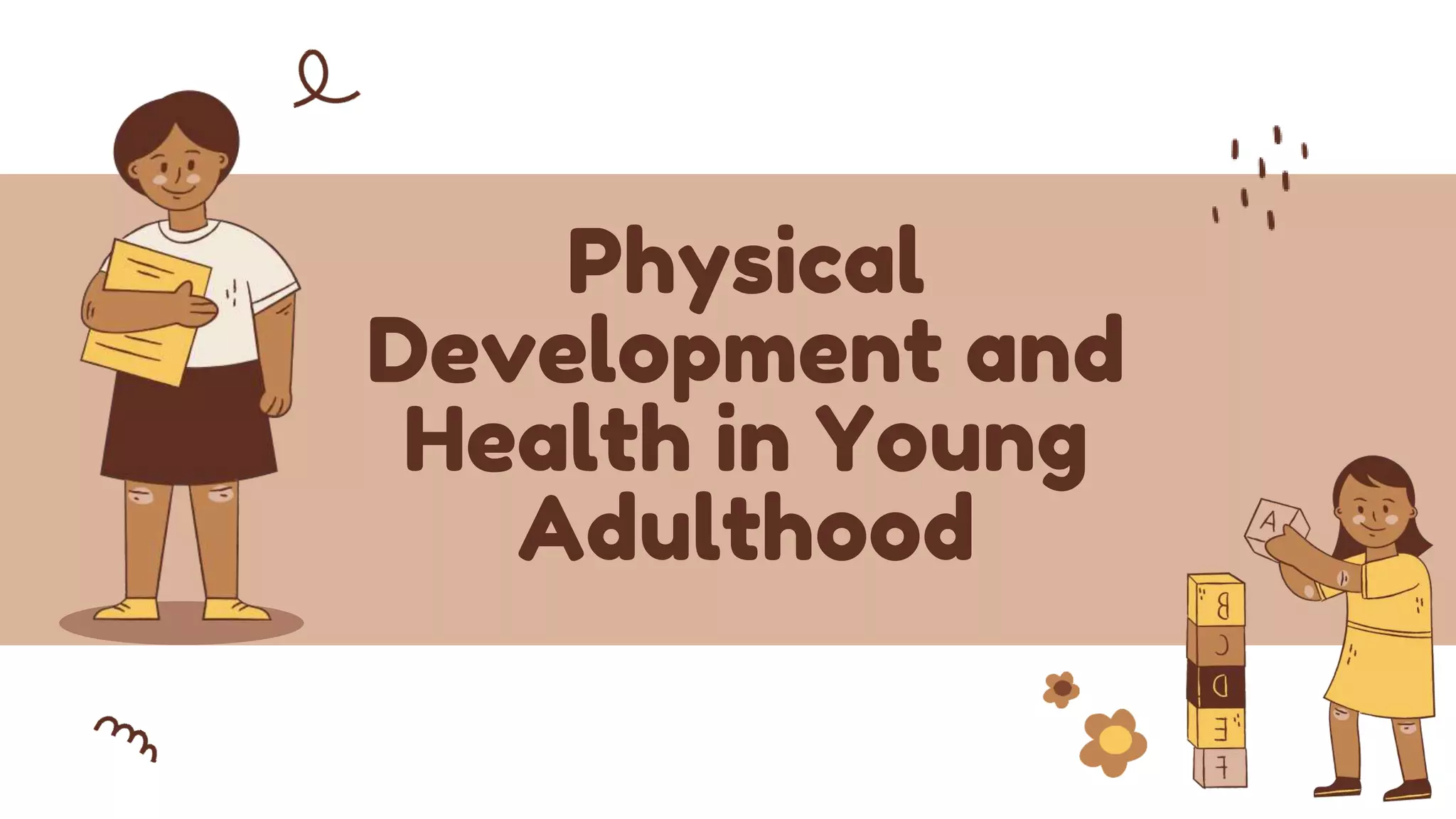 Physical Development and Health (1).pptx