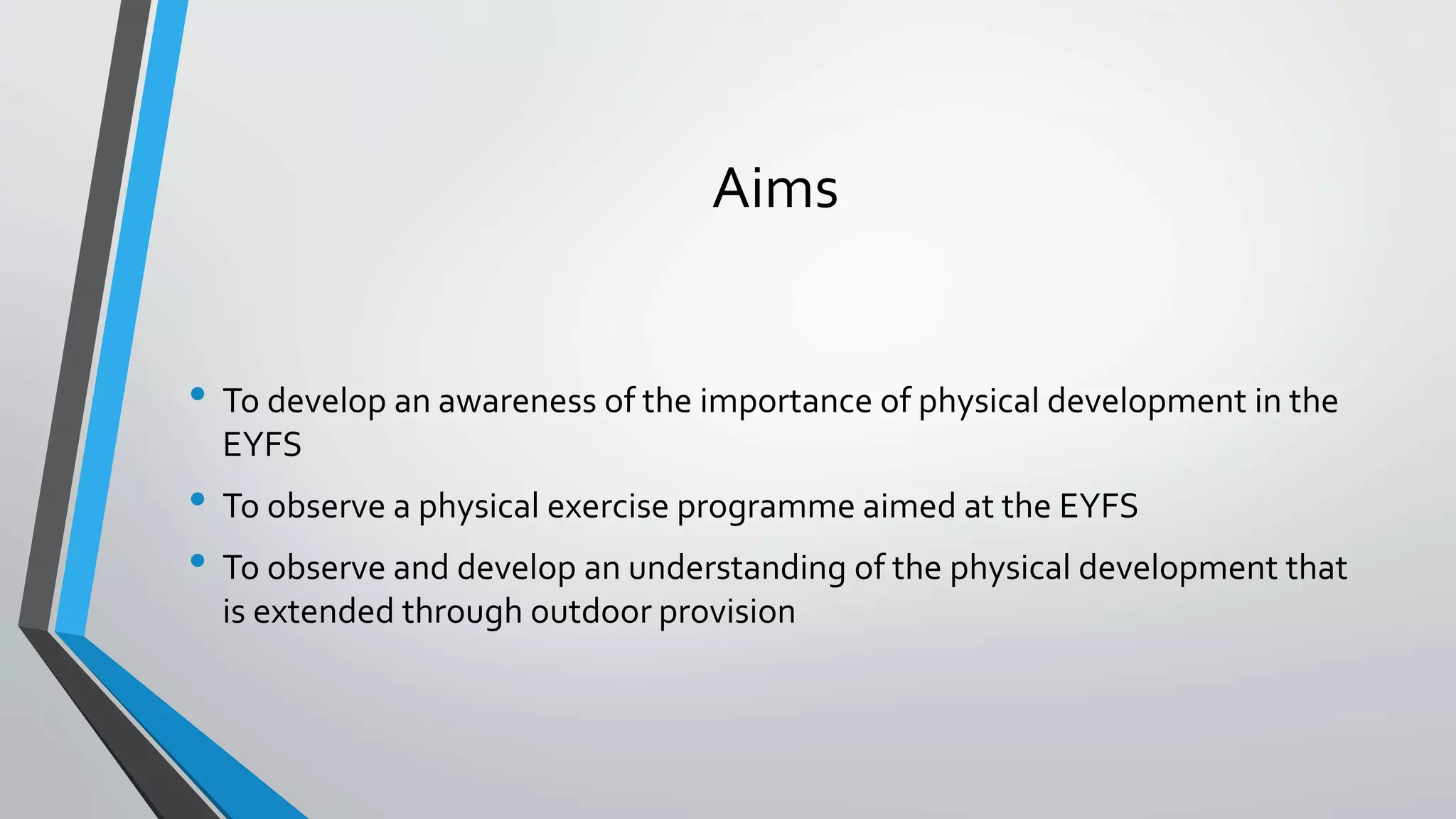 Physical development and outdoors in the eyfs pp | PPTX