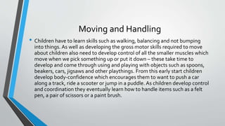 Physical development and outdoors in the eyfs pp | PPTX