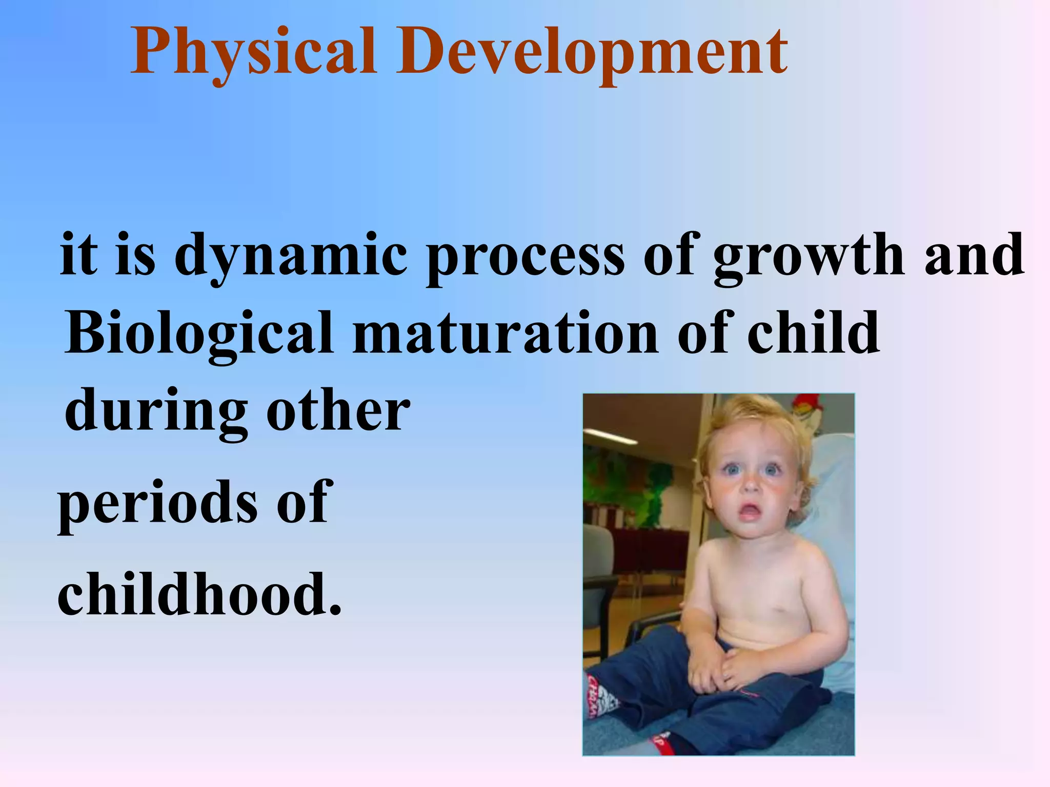 Physical development.ppt