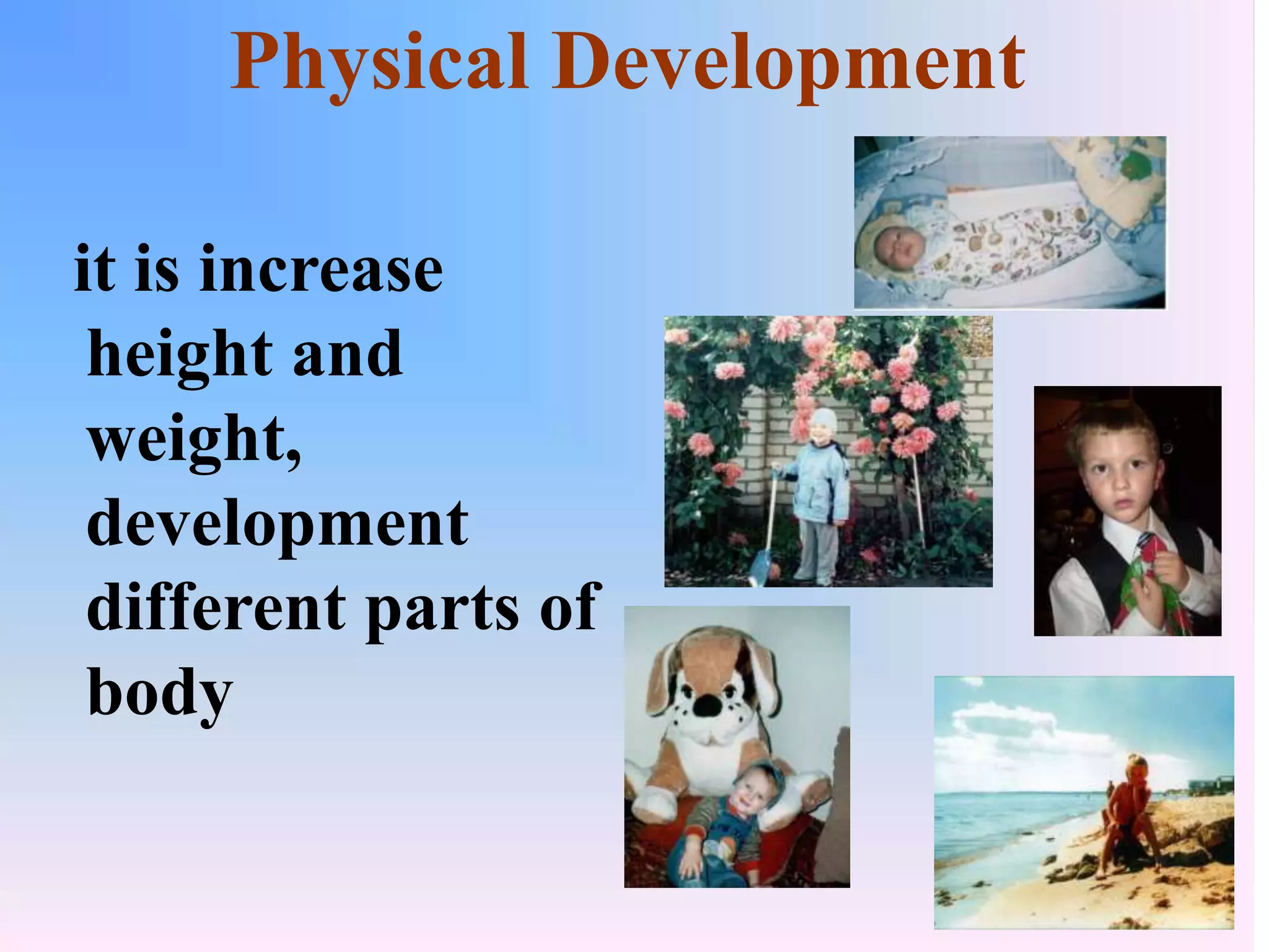 Physical development.ppt