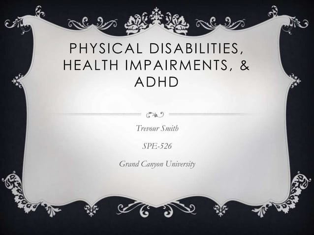 physicaldisabilitieshealthimpairmentsadhdpresentation-150303181018 ...