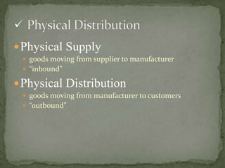 Physical distribution | PPTX