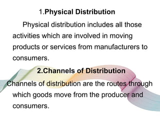 Physical distribution | PPTX