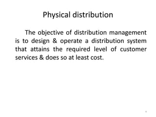 Physical distribution and its channels | PPTX