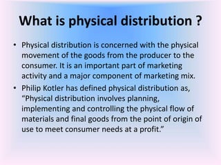 Physical distribution decision | PPTX