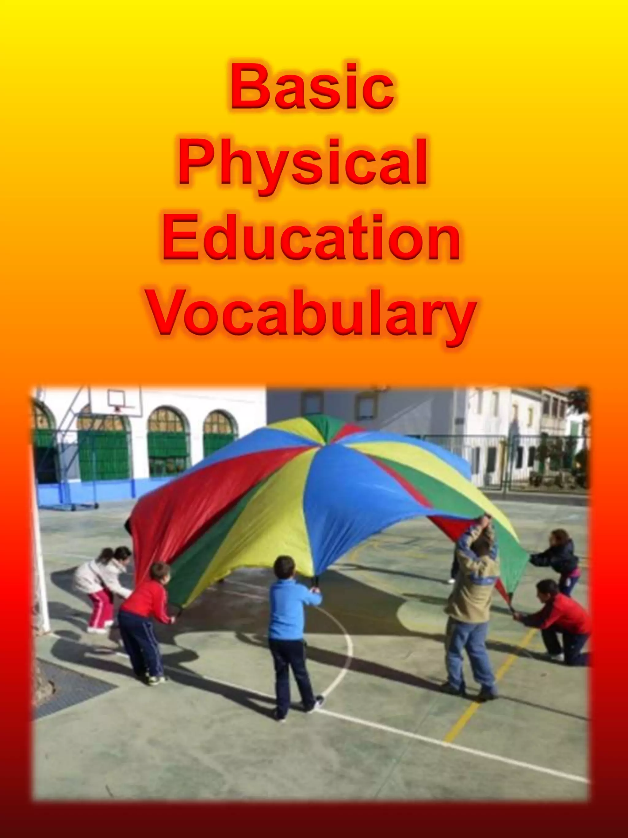 Basic Physical Education Vocabulary | PDF