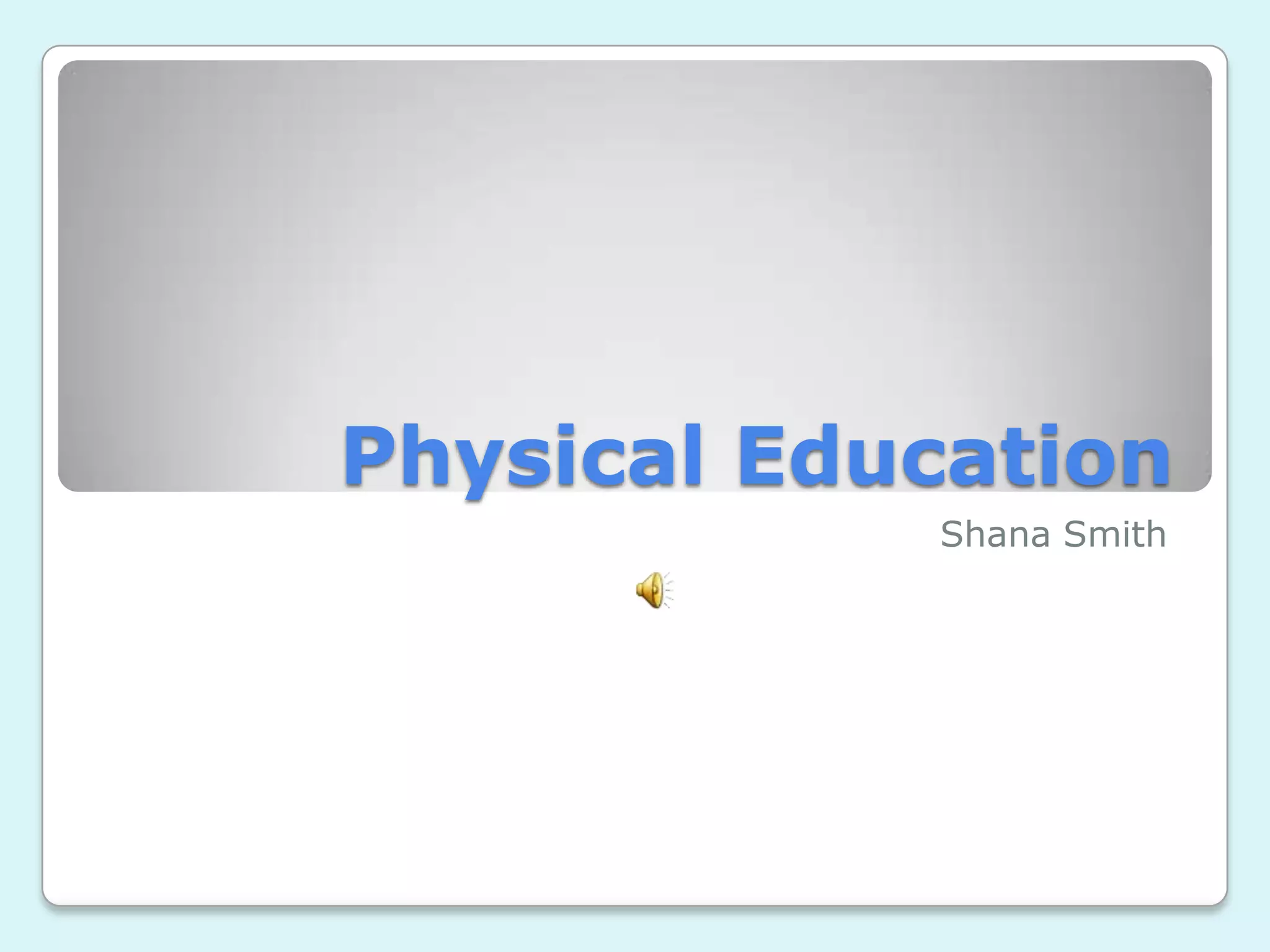 Physical Education | PPT