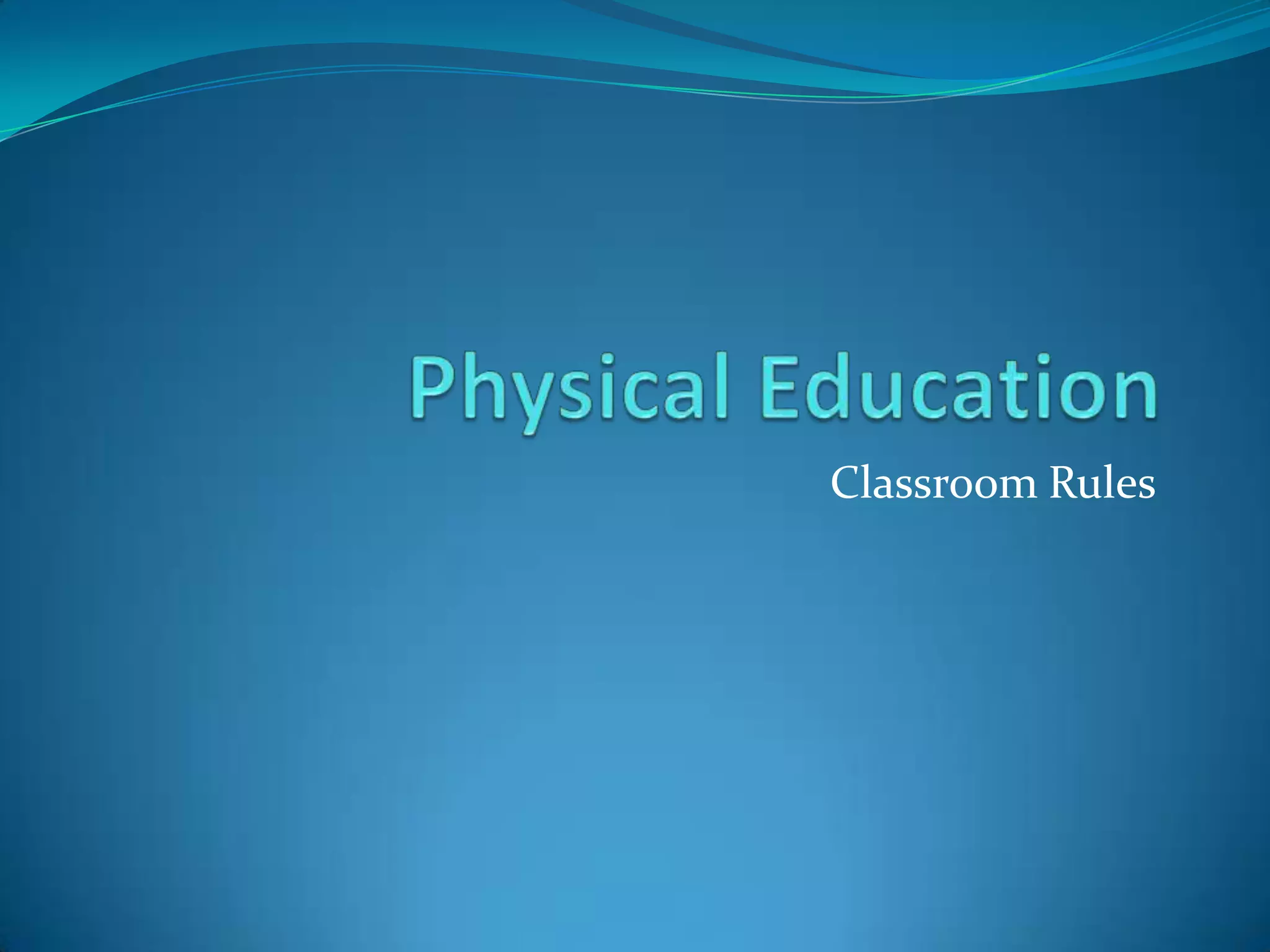 Physical Education Rules | PPTX
