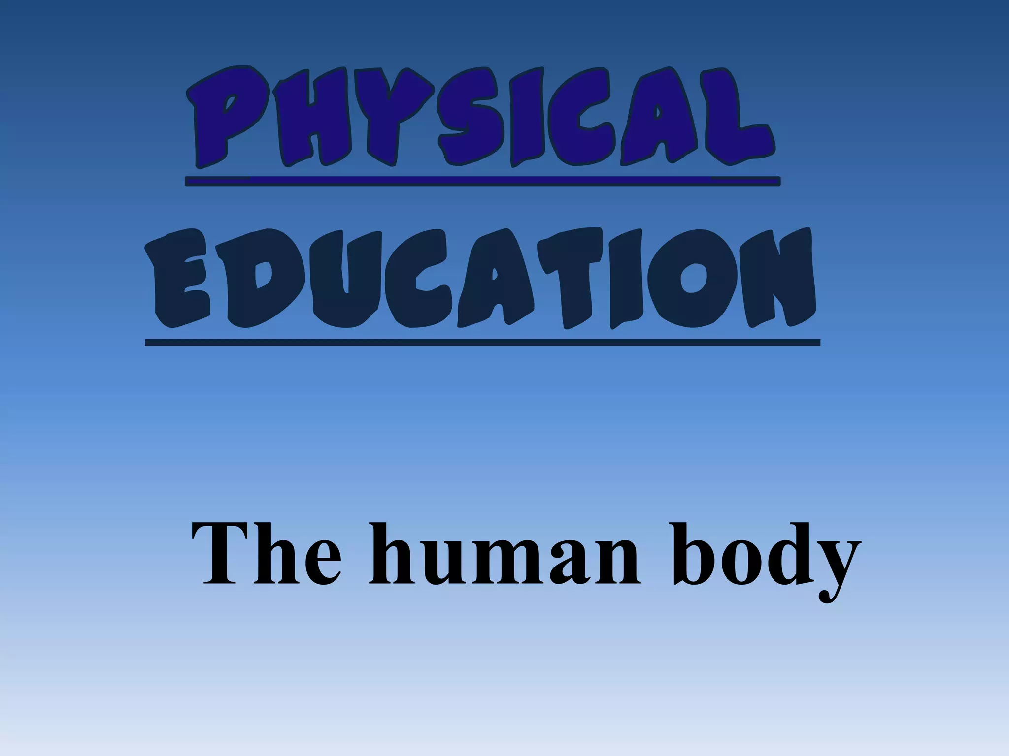Physical education | PPTX