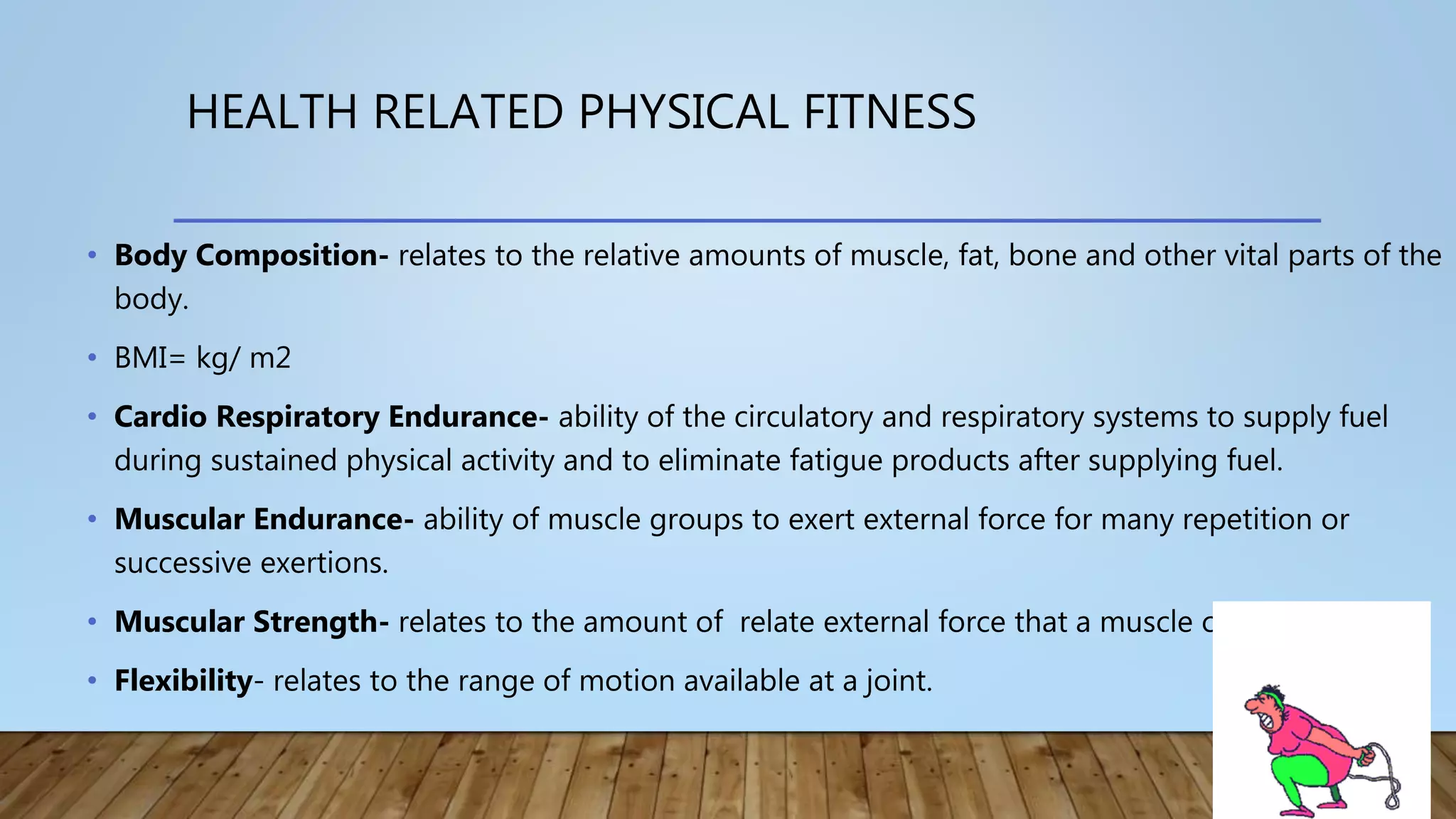 what is Physical education | PPTX | Fitness and Exercise | Healthy Living