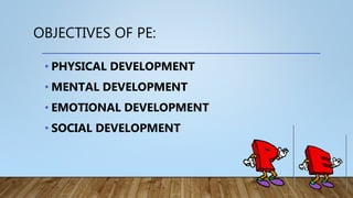 what is Physical education | PPTX