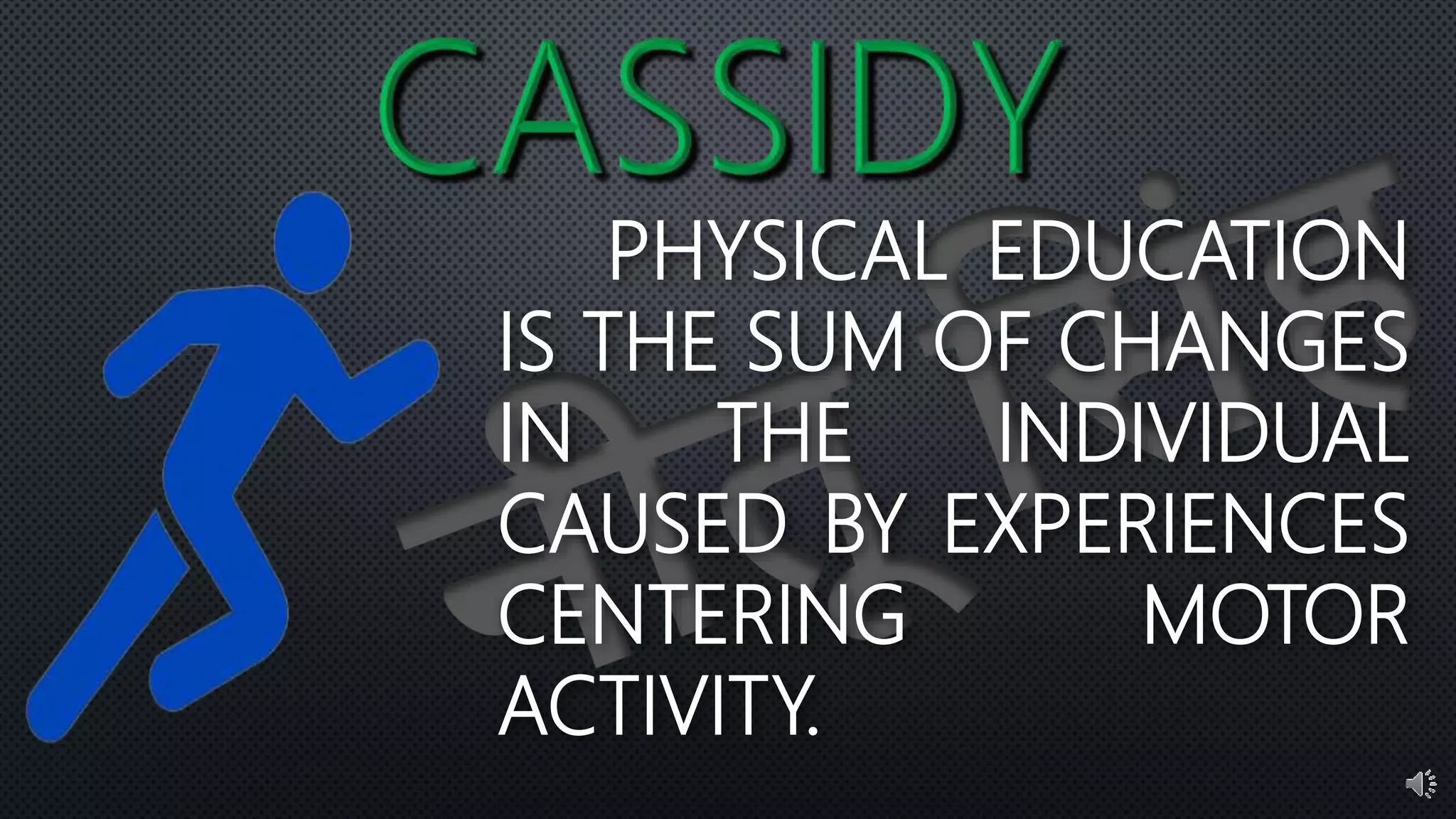 VARIOUS DEFINITION OF PHYSICAL EDUCATION - PART-1 | PPTX | Education