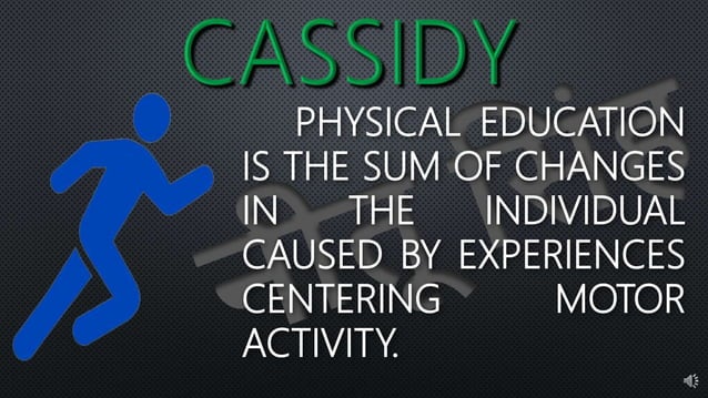 VARIOUS DEFINITION OF PHYSICAL EDUCATION - PART-1 | PPTX | Education