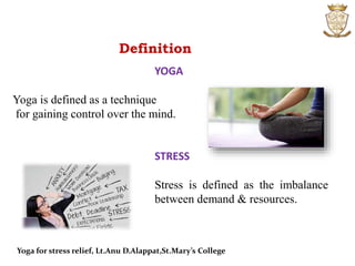 Physical education :Yoga For Stress Relief | PPTX
